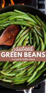 Sautéed Green Beans with Garlic Butter - Easy Food Guide