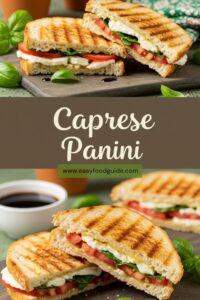 Classic Caprese Panini - Easy Food Guide