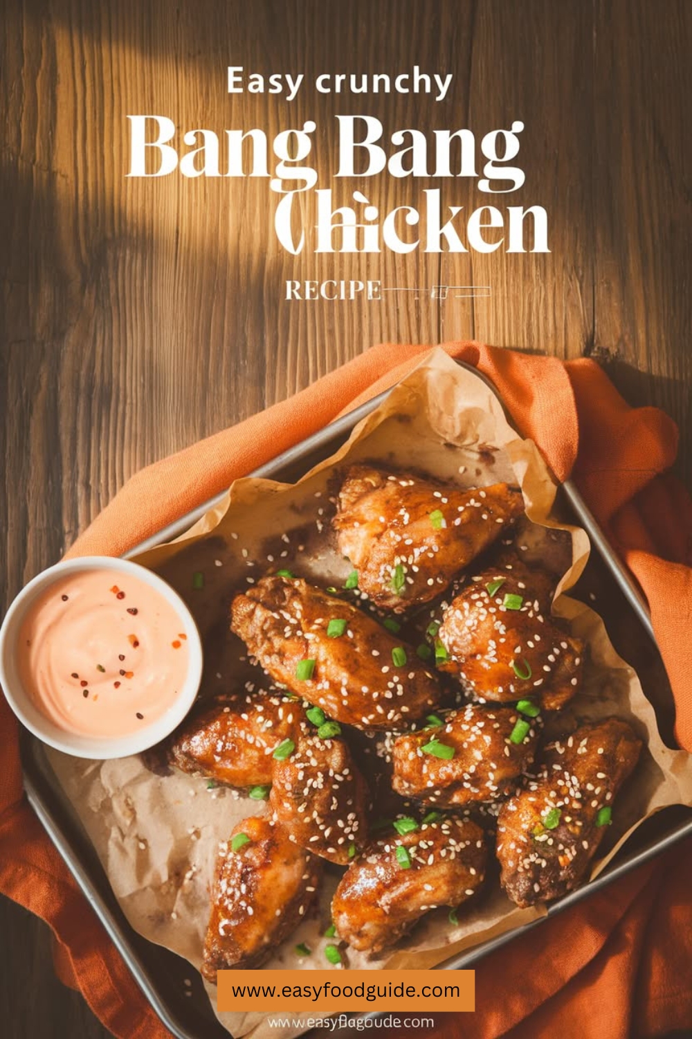 Easy Crunchy Bang Bang Chicken - Easy Food Guide
