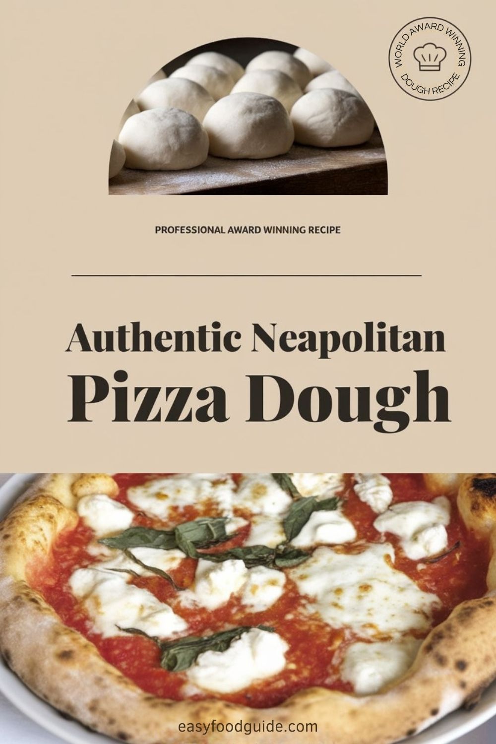 Authentic Neapolitan Pizza Dough Recipe - Easy Food Guide