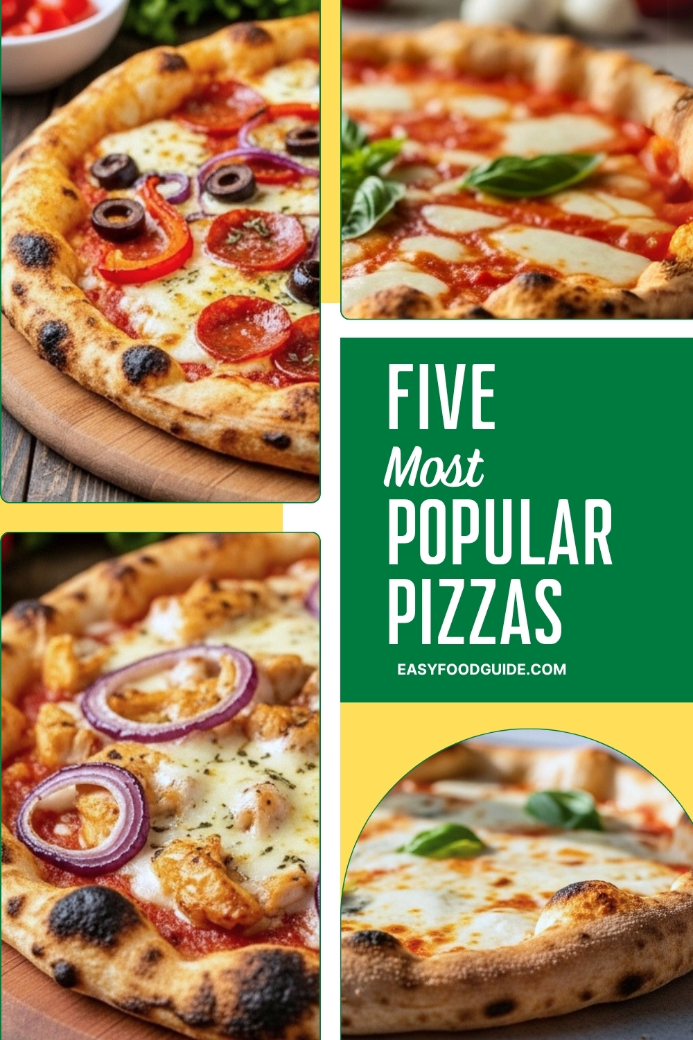 5 Most Popular Pizzas - Easy Food Guide
