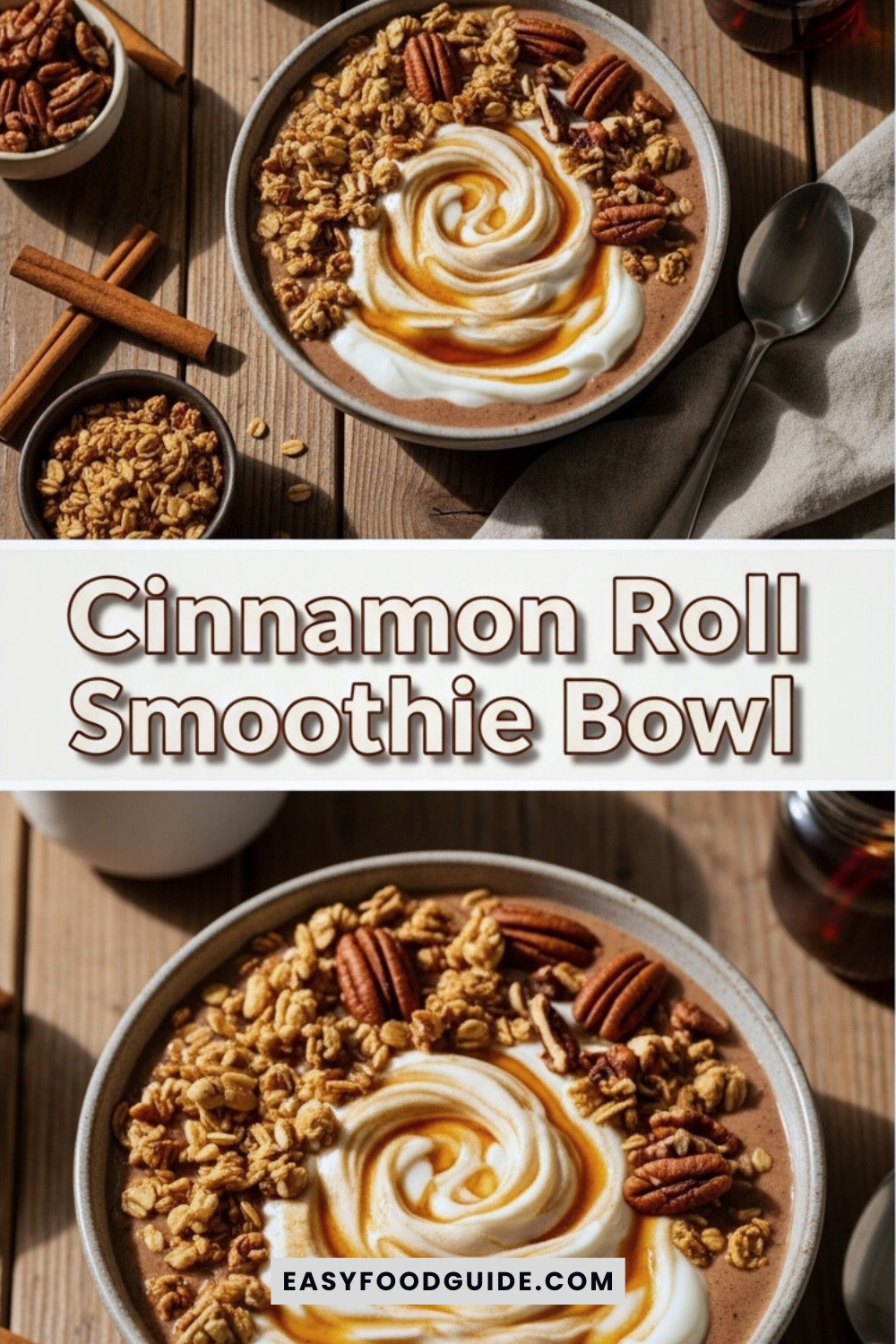 Cinnamon Roll Smoothie Bowl Recipe - Easy Food Guide