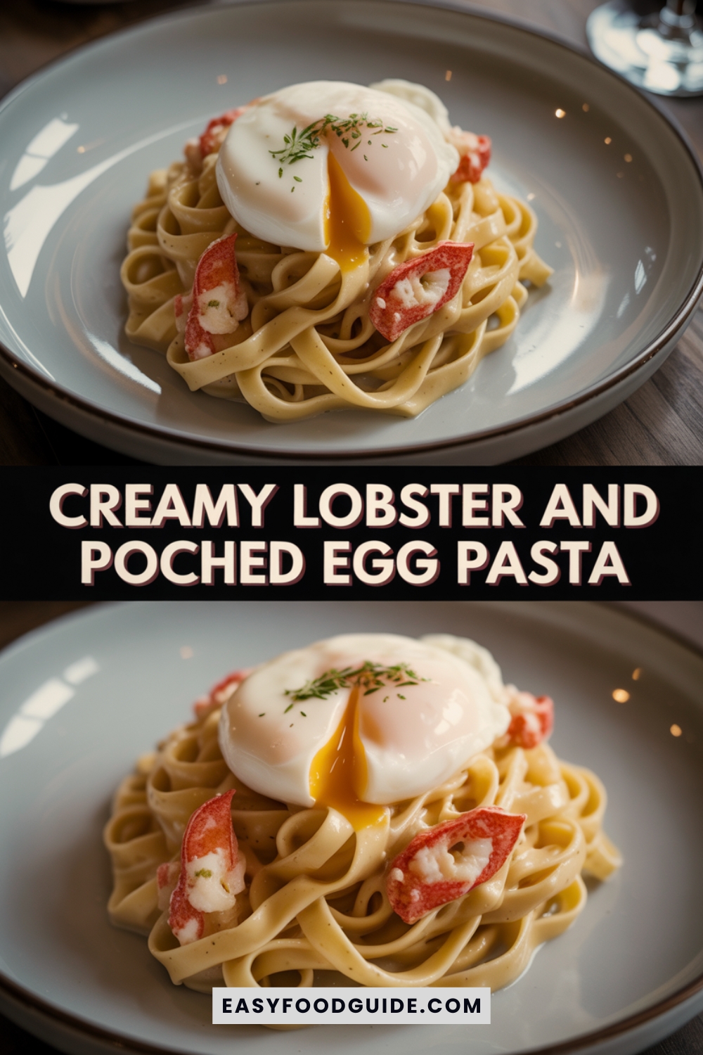 Creamy Lobster and Poached Egg Pasta - Easy Food Guide