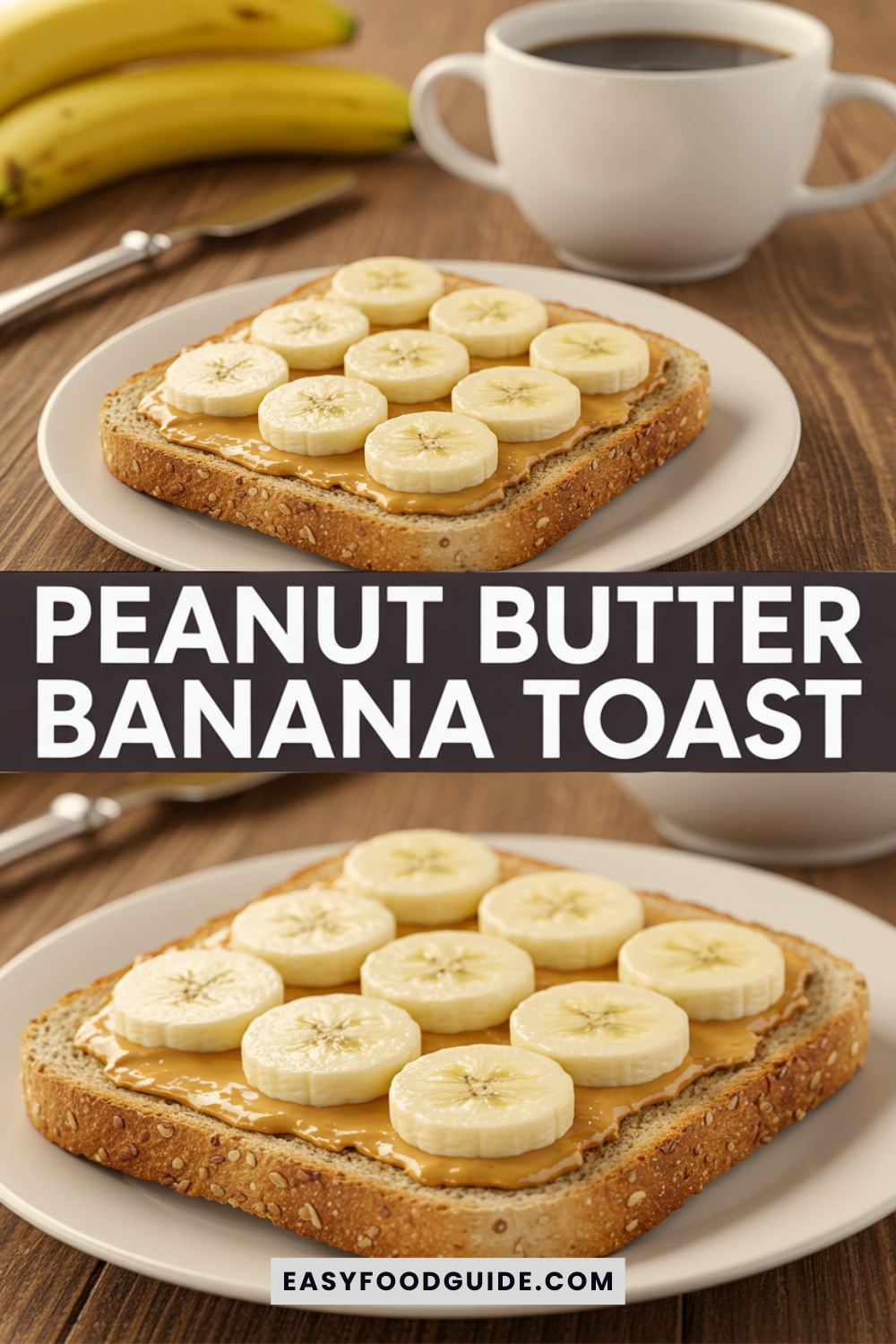 Peanut Butter Banana Toast Recipe - Easy Food Guide