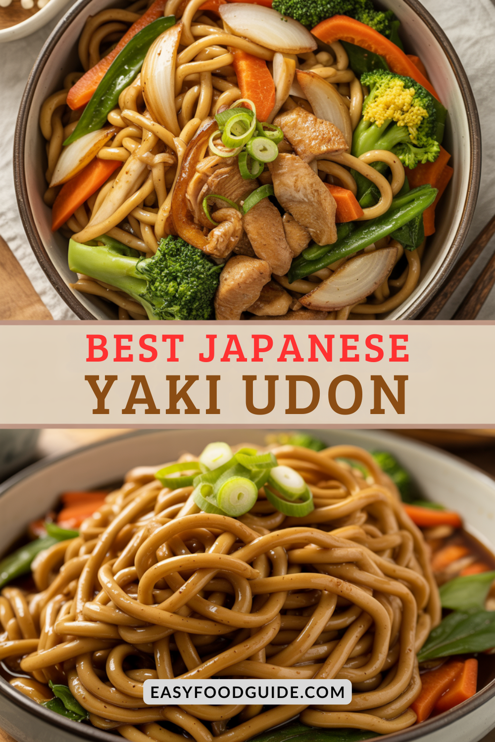 Best Japanese Yaki Udon Recipe - Easy Food Guide
