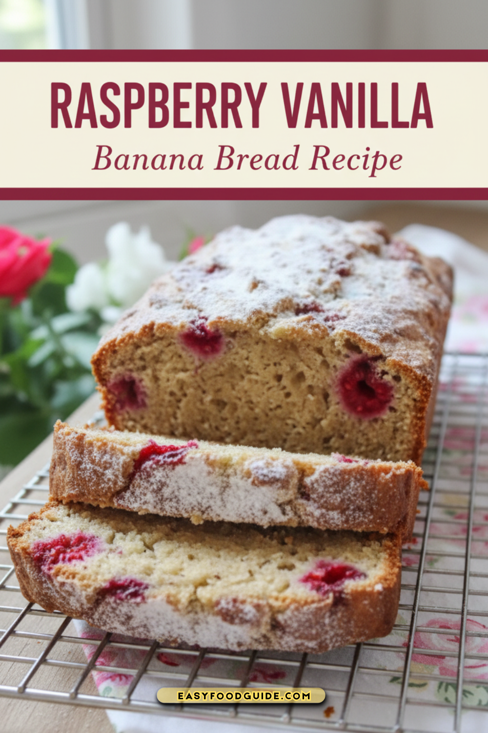Raspberry Vanilla Banana Bread Recipe - Easy Food Guide